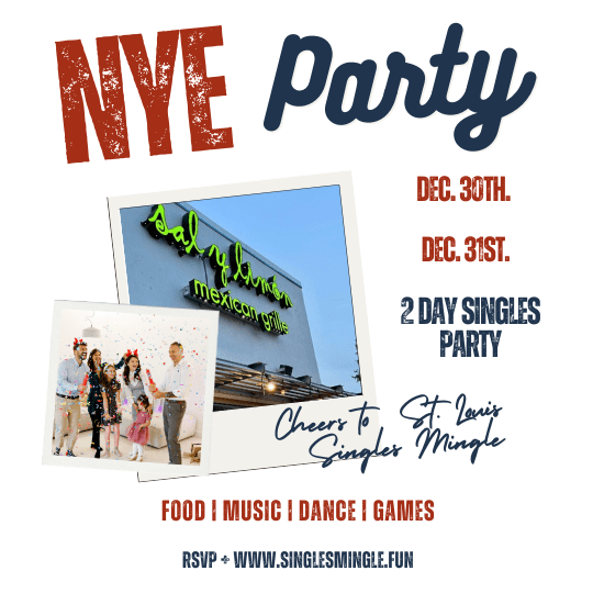 RSVP for St. Louis Singles New Year End (NYE) Party on Saturday or ...